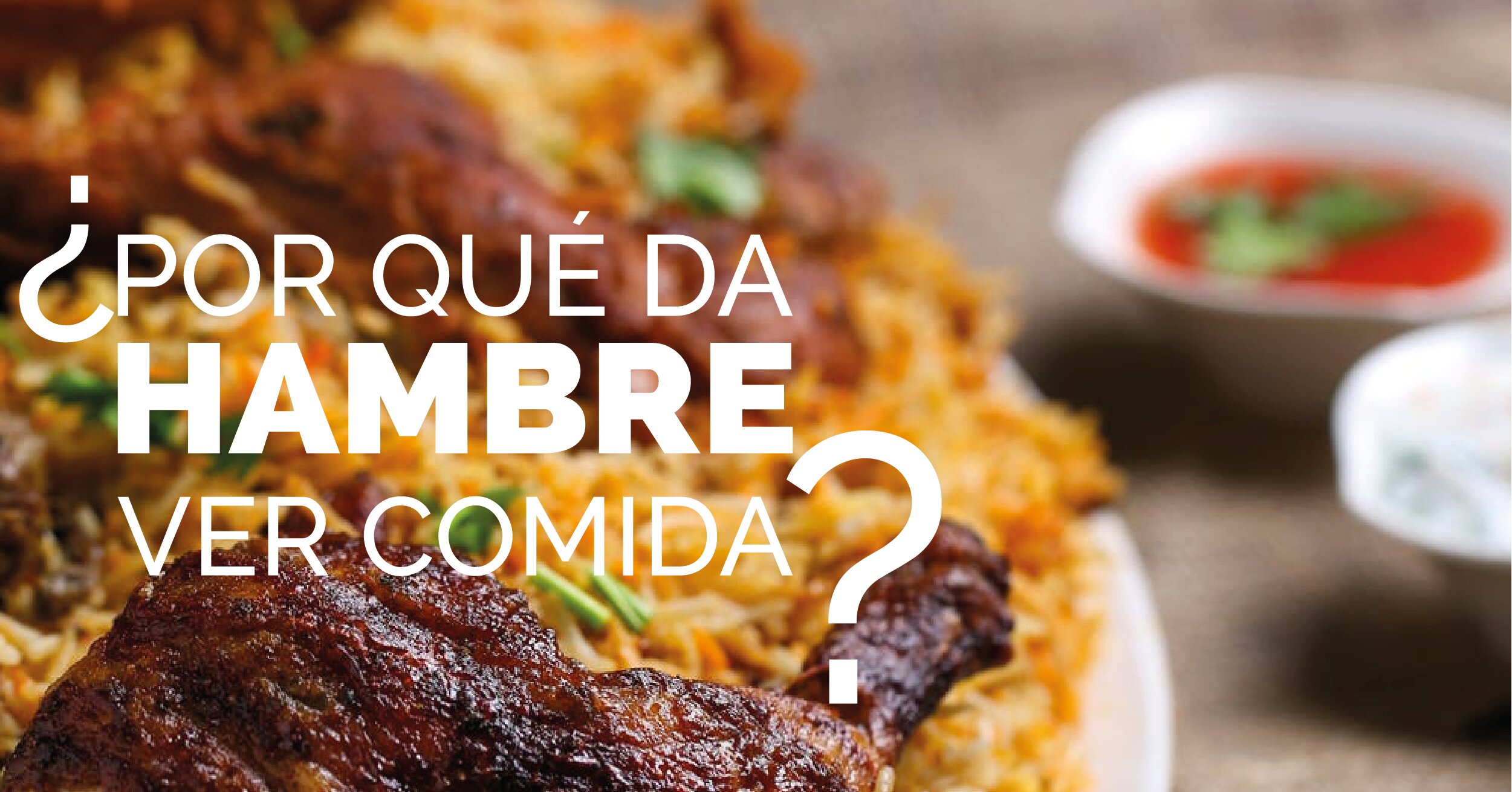 Por qué da hambre ver comida y por eso subes de peso