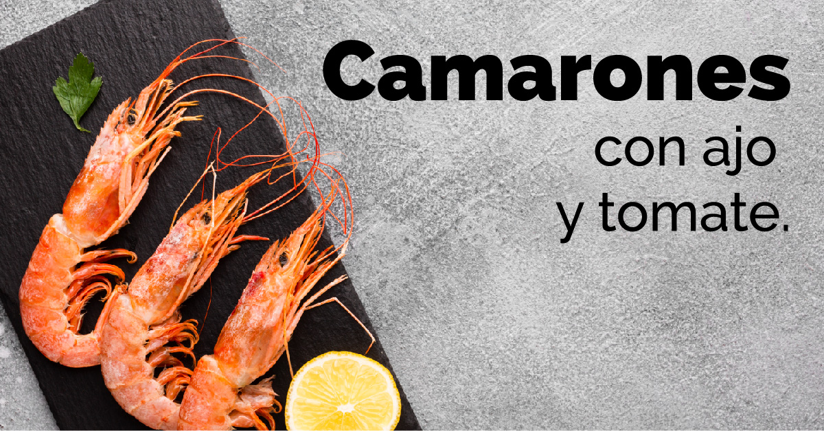 Receta CWP: Camarones con ajo y tomate para bajar de peso